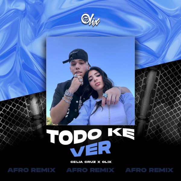 Jere Klein x Olix - Todo Ke Ver - OlixDJ - Afro Remix - 124Bpm